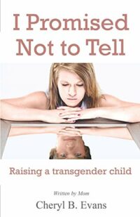 How to Be a Girl: A Mother's Memoir of Raising Her Transgender Daughter ...